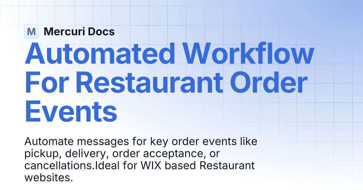 Automated Workflow For Restaurant Order Events | Mercuri Docs