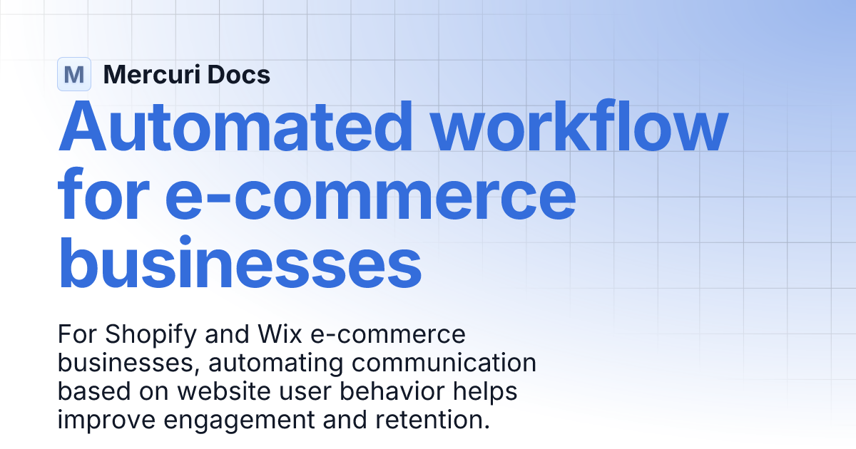 Automated workflow for e-commerce businesses | Mercuri Docs