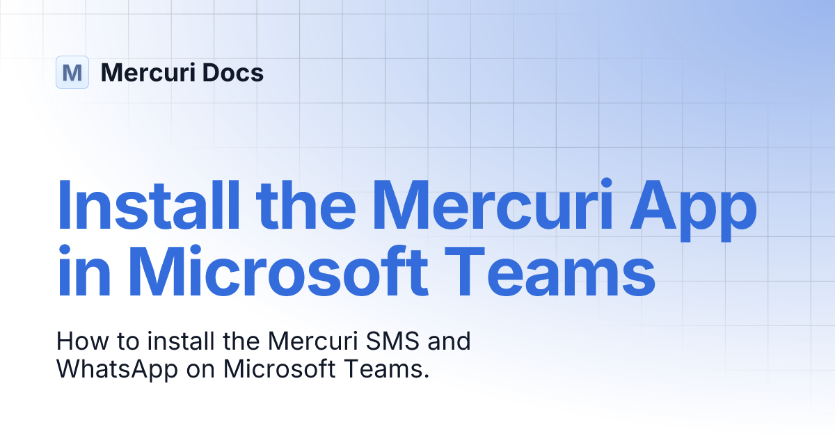 Install the Mercuri App in Microsoft Teams | Mercuri Docs