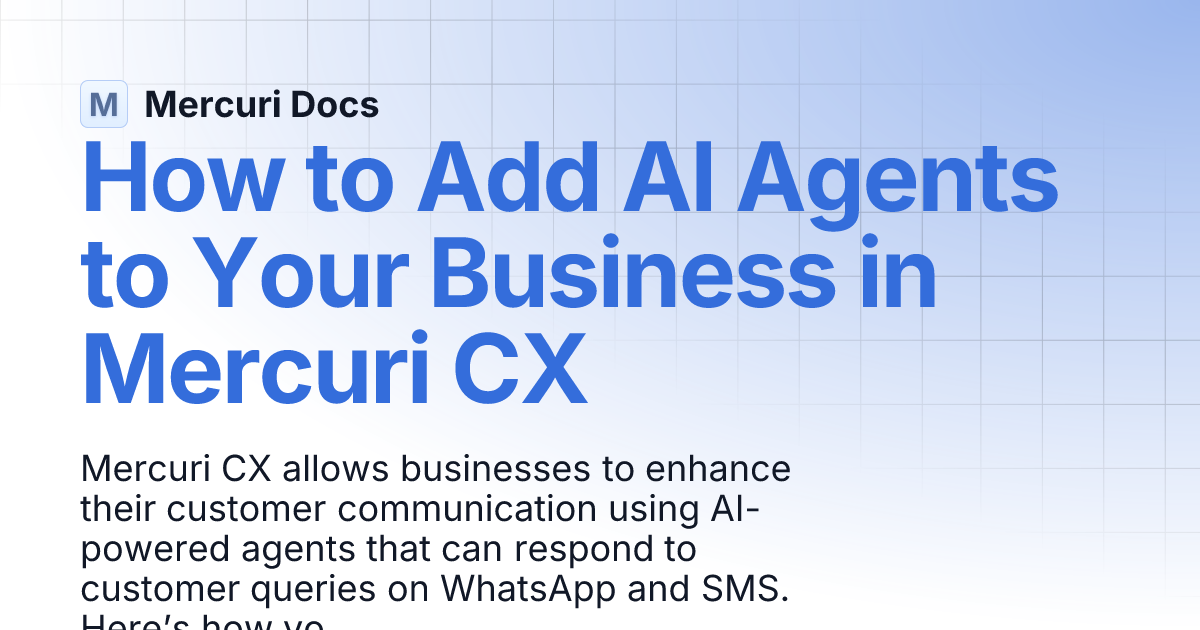How to Add AI Agents to Your Business in Mercuri CX | Mercuri Docs