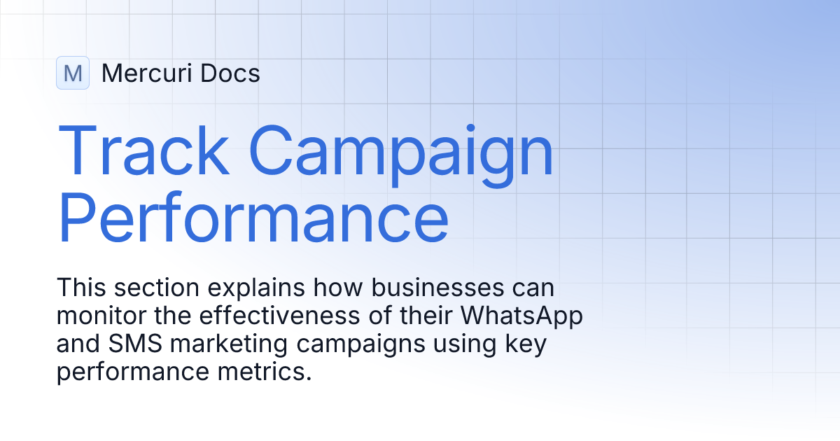 Track Campaign Performance | Mercuri Docs