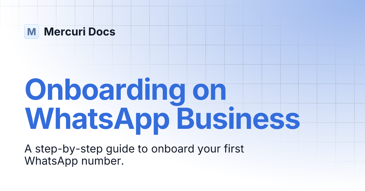 Onboarding on WhatsApp Business | Mercuri Docs