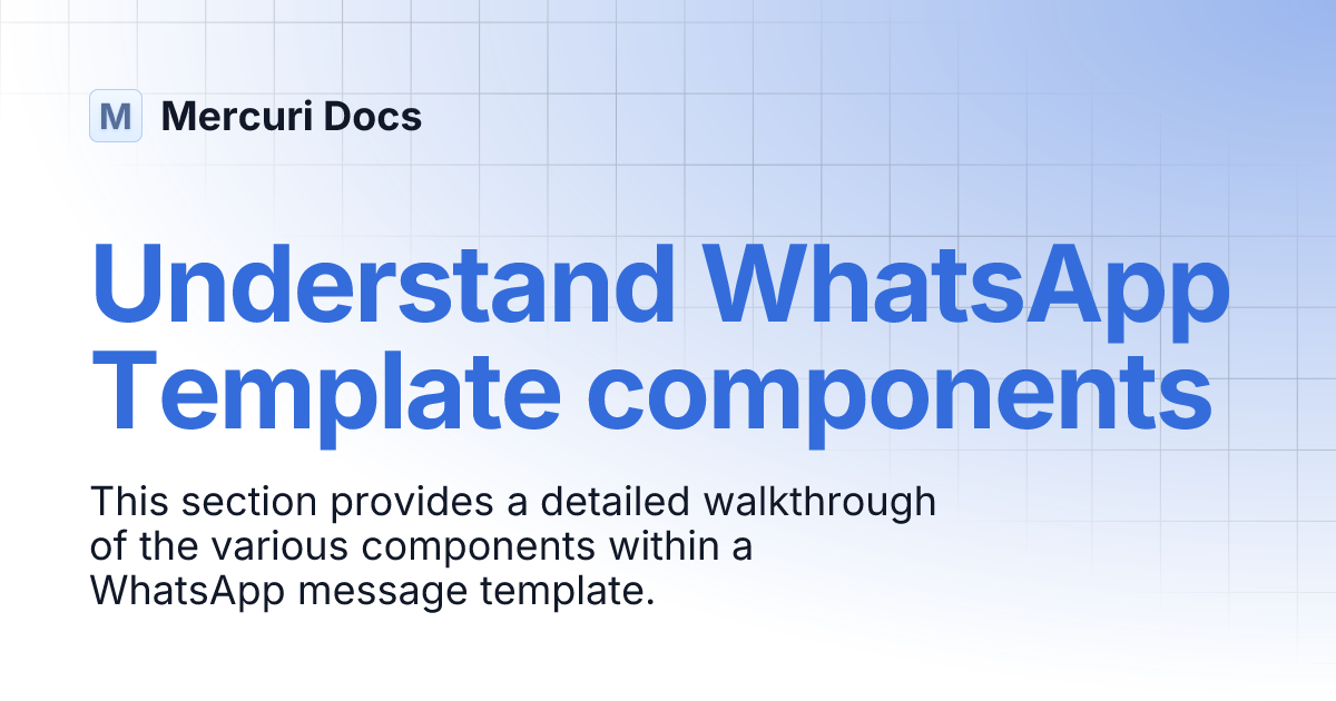 Understand WhatsApp Template components | Mercuri Docs